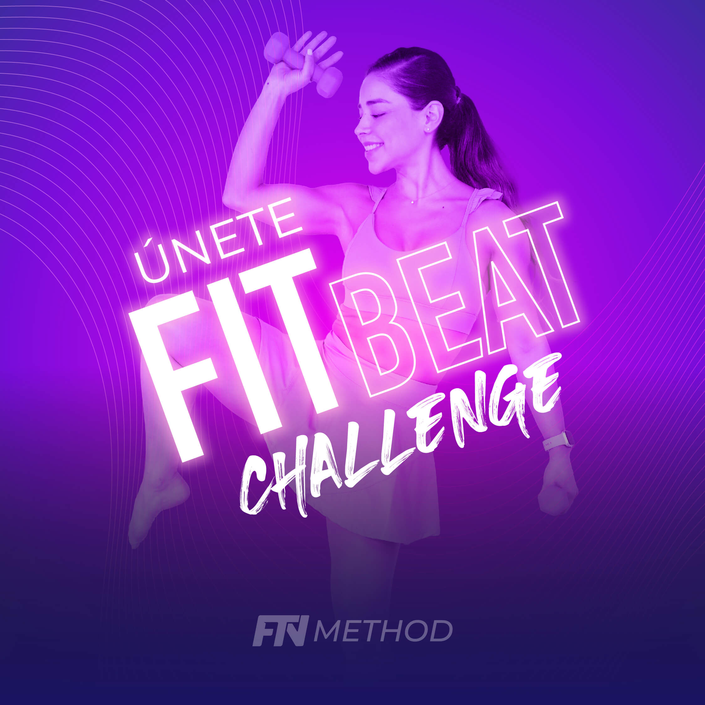 Reto Fit Beat by FTN – FTN by Bfit